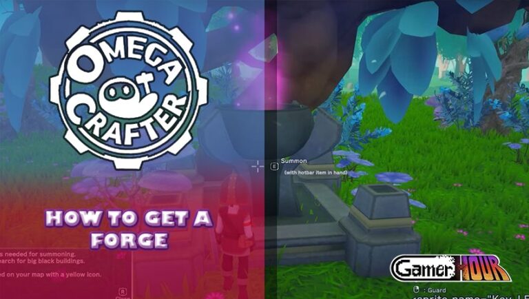Omega Crafter: How To Get A Forge - GamerHour